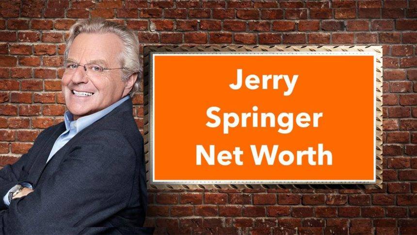 Jerry Springer Net Worth, Wife, Age & Children - NAYAG News